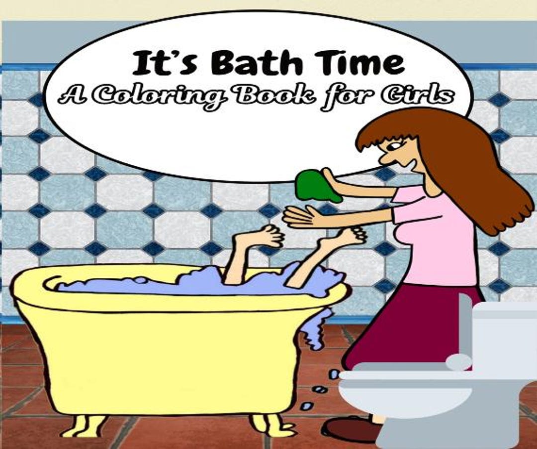 Coloring Book Story for Little Girls,"it's Bath Time" Rhyming Tale ...