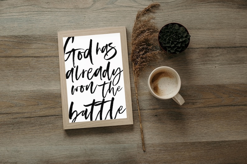 God Has Already Won the Battle/scripture Sign/christian Sign/printable ...