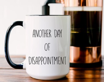 Disappointment Mug | Etsy