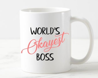 Worlds Okayest Boss | Etsy