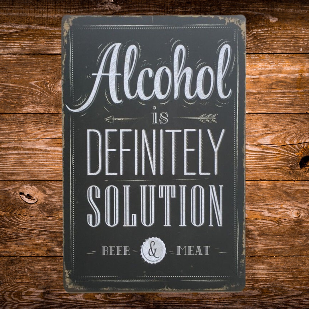 Alcohol is Defiantly Solution Funny Retro Metal Tin Sign Bar - Etsy