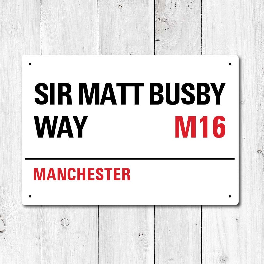 Sir Matt Busby Way, Manchester Metal Sign - Etsy