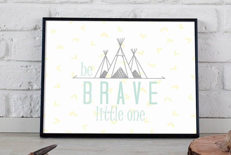 Be Brave Lil One Boho Printable Wall Art Boys Nursery Decor Baby Shower ...