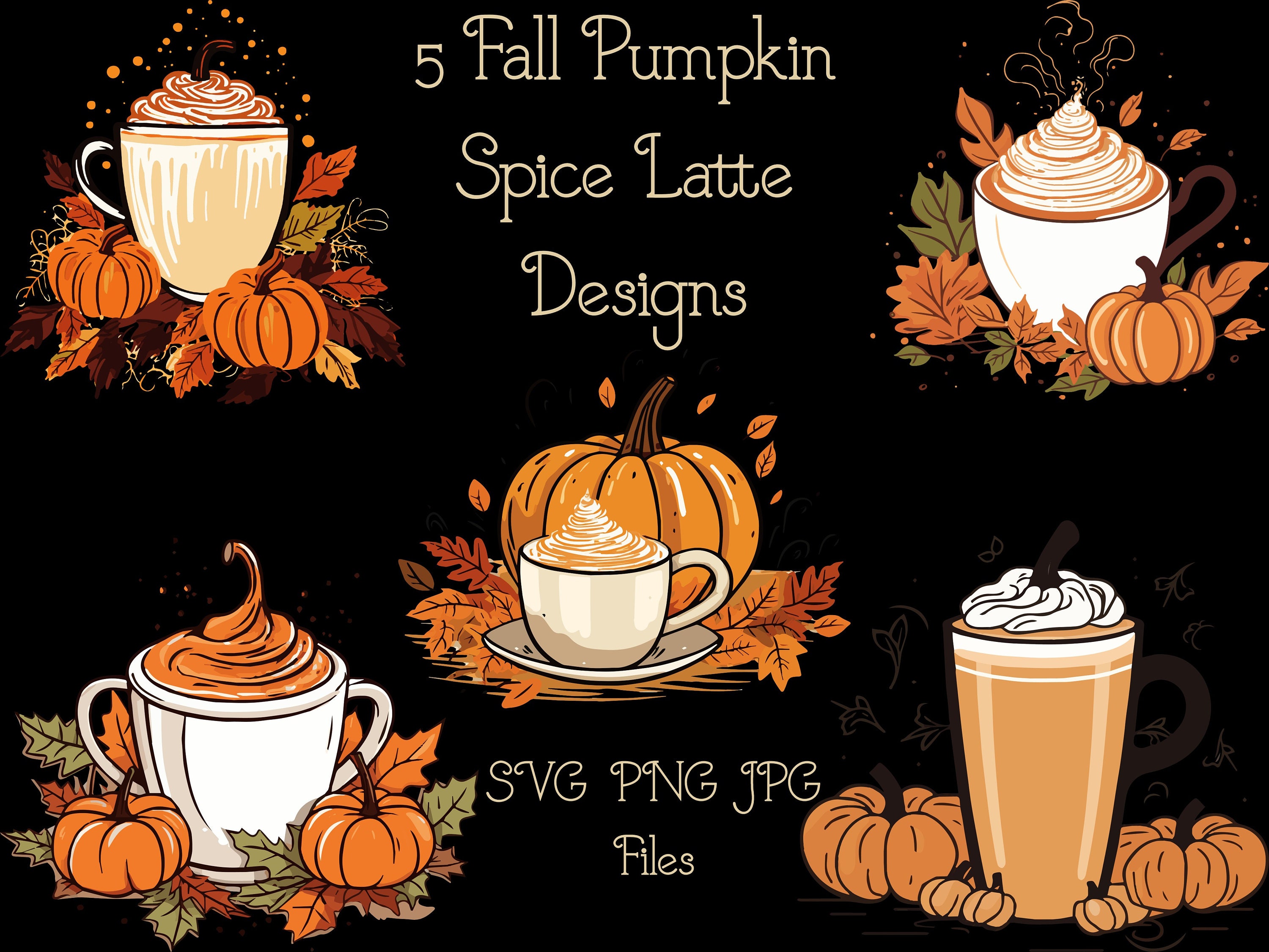 Fall Pumpkin Spiced Latte PNG, SVG, JPG Digital Download, 5 Images ...