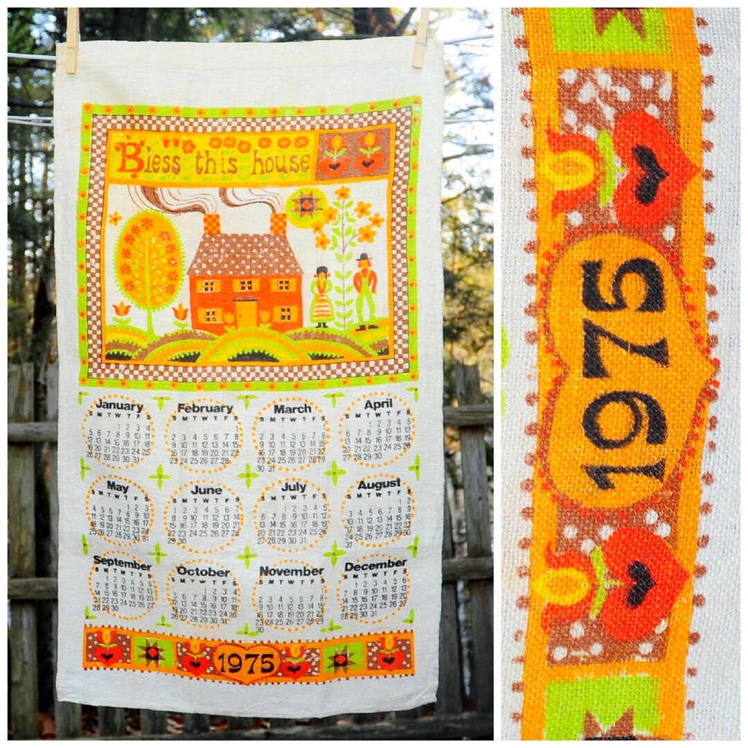 VTG 1975 Folk Calendar Towel / MOD 70's Colors 'bless This House ...