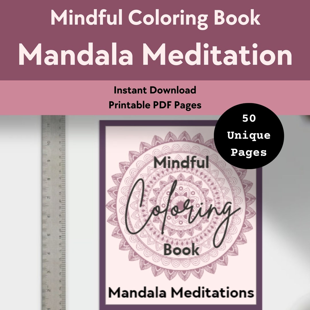 Mindful Coloring Pages - Mandala Meditations | Printable PDF Adult ...