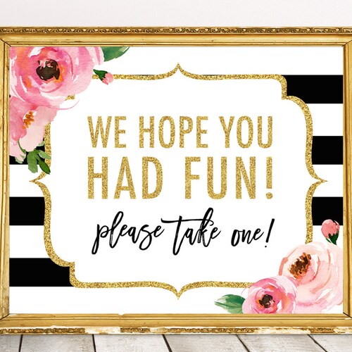 Kate Party Favor Sign We Hope You Had Fun Please Take One - Etsy