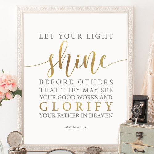 Let Your Light Shine Before Others Matthew 5:16 Bible Verse - Etsy