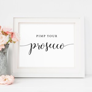 Pimp Your Prosecco Sign, Prosecco Bar Sign Printable, DIY Prosecco Bar ...