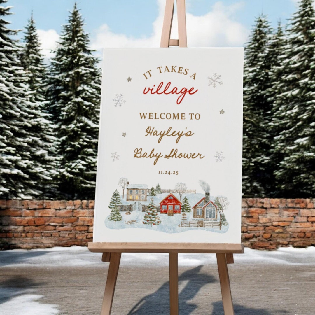 It Takes A Village Baby Shower Welcome Sign Templates, Winter ...
