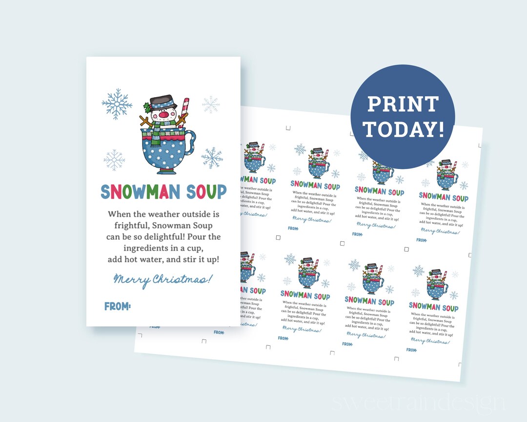 Snowman Soup Tag, Instant Download, Hot Cocoa Favor Tags, Holiday Treat ...