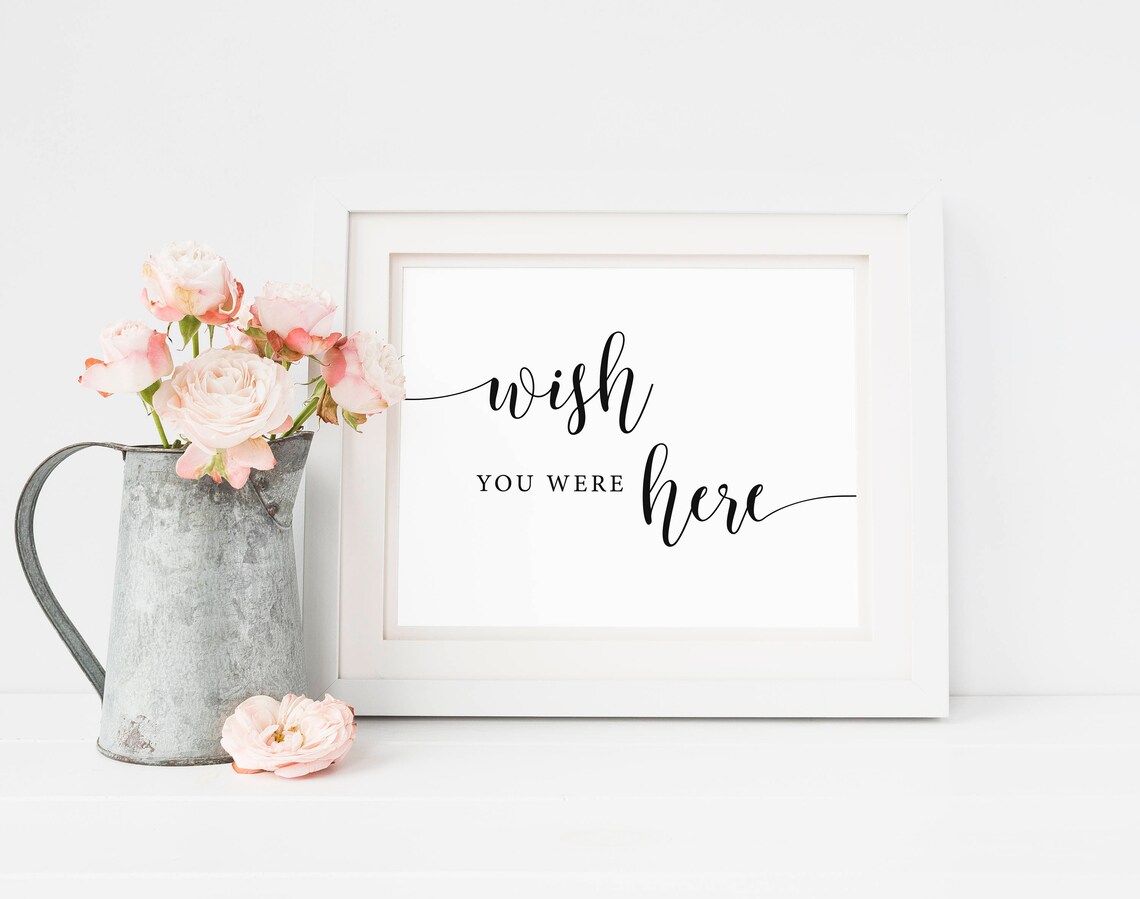 Wish You Were Here Sign Printable Wedding Remembrance Sign | Etsy