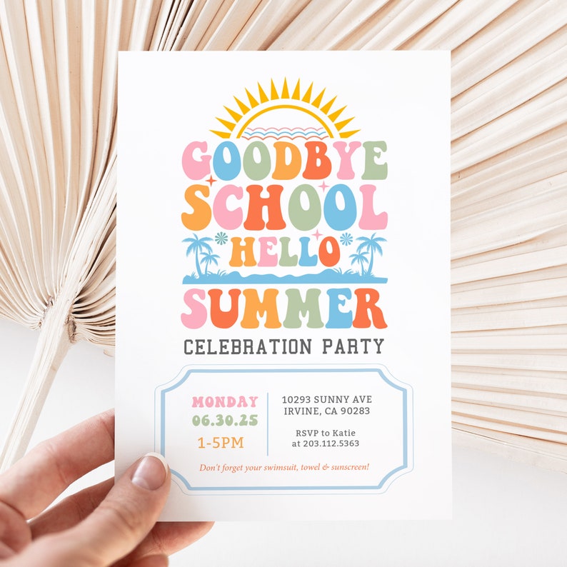 End of School Party Invitation Template, Goodbye School’s Out, Hello ...