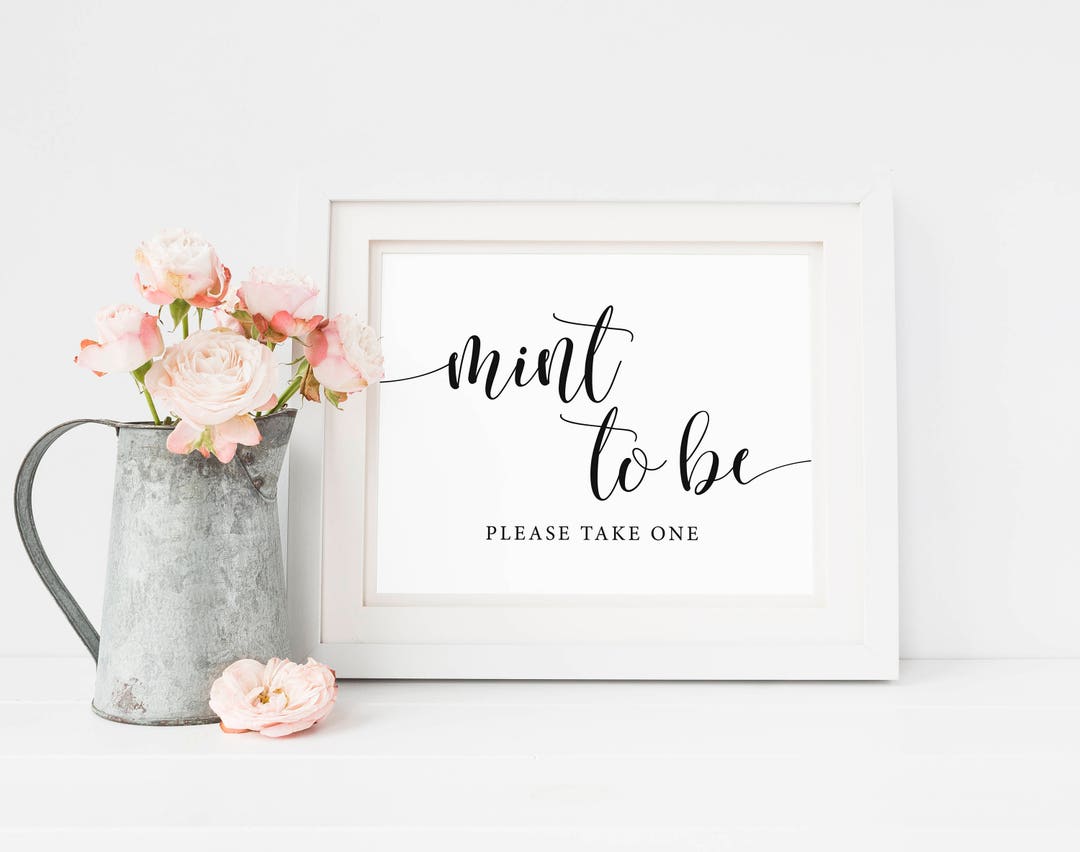 Mint to Be Sign, Mints Wedding Favor Sign, Mint to Be Bridal Shower ...