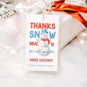 Thank You Snow Much Gift Tag Printable, Staff Appreciation Tag, Snowman ...