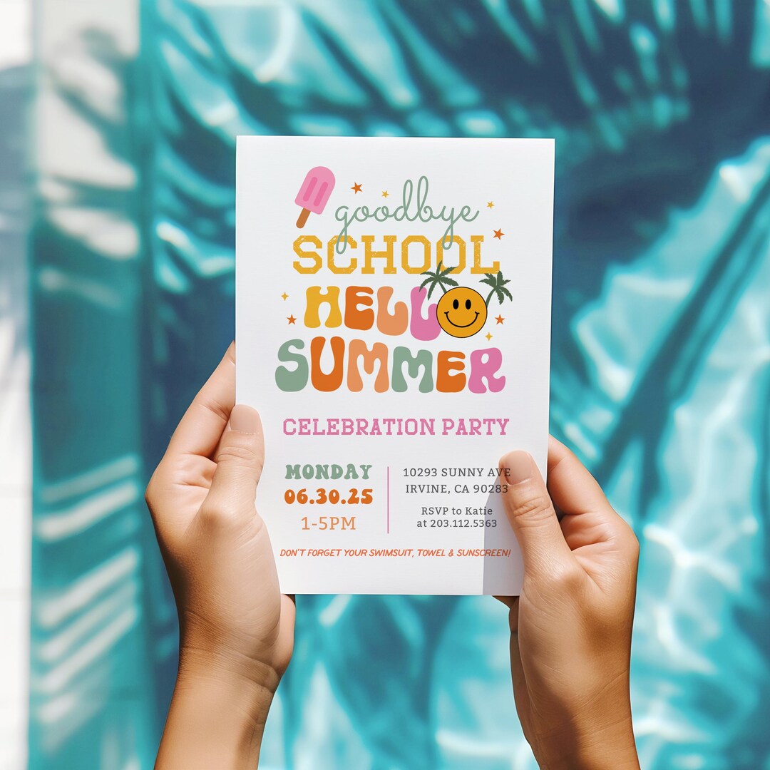 End of School Party Invitation Template, Goodbye School Invite, Hello ...