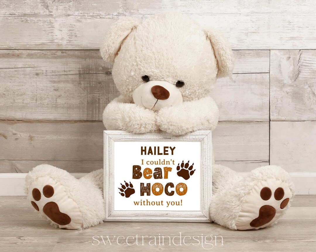 Teddy Bear HOCO Proposal Sign Editable, I Couldn't Bear HOCO Without ...