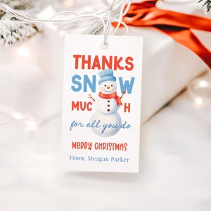 Thank You Snow Much Gift Tag Printable, Staff Appreciation Tag, Snowman ...