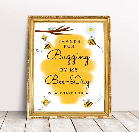 First Bee Day Sign, Thank You For Buzzing By, Happy Bee Day, Favors ...