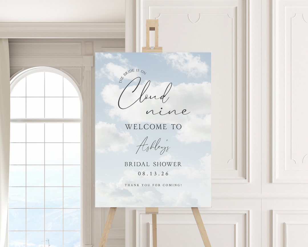 On Cloud Nine Bridal Shower Welcome Sign Template, Bride is on Cloud 9 ...