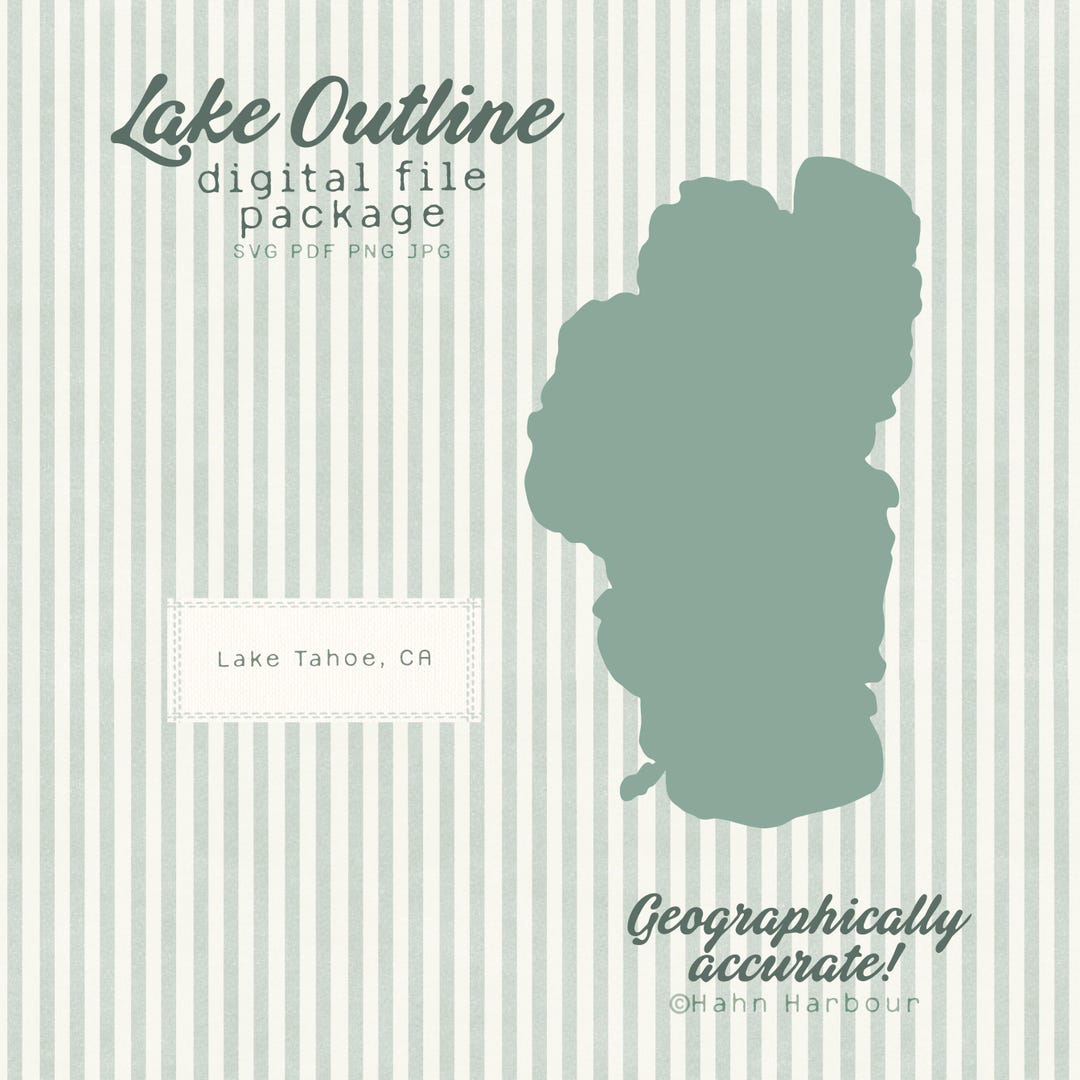 Lake Tahoe, CA Digital Lake Outline: Svg, Png, Pdf, Jpeg - Etsy