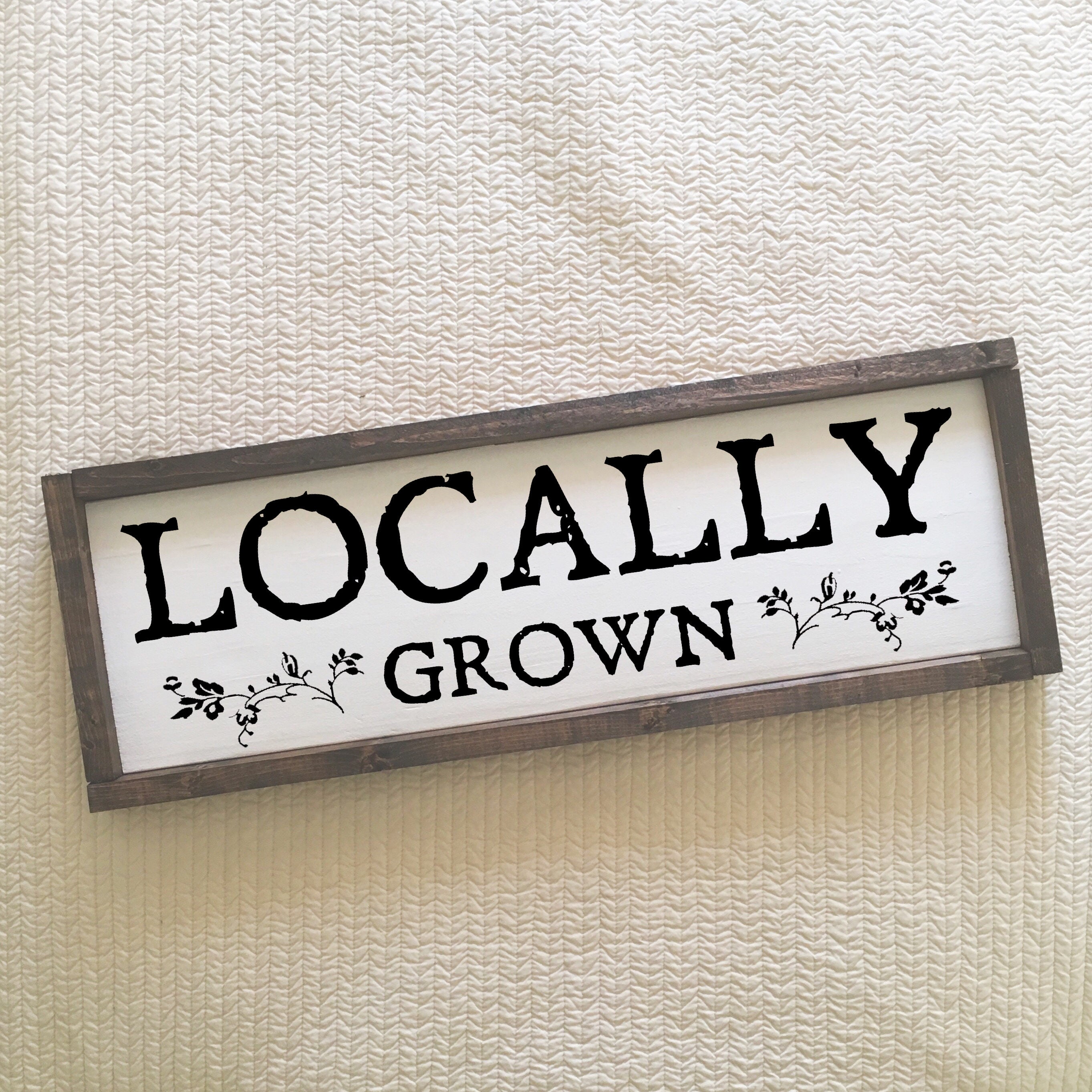 Locally Grown Farmhouse Sign Hand painted Wood Sign | Etsy