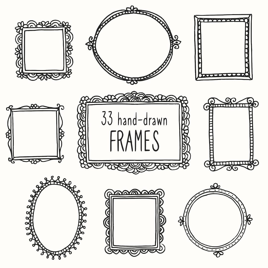 33 Hand Drawn Picture Frames Doodle Drawing Instant Download Frames ...