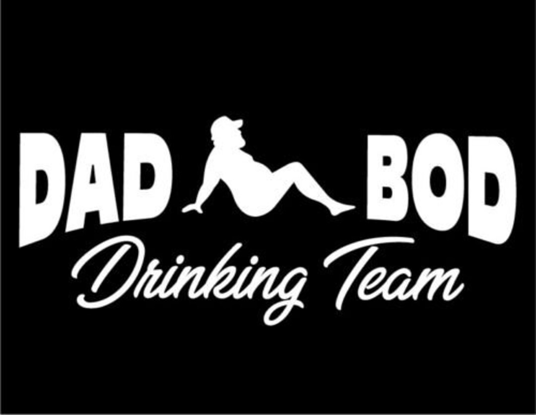 Dad Bod Drinking Team Trucker Vinyl Decal,gift for Dad,dad Birthday ...