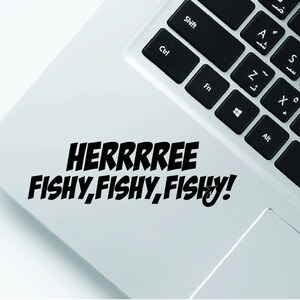 Here Fishy Fishy Fishy Custom Vinyl Decal Sticker, Fishing Boat Gift ...