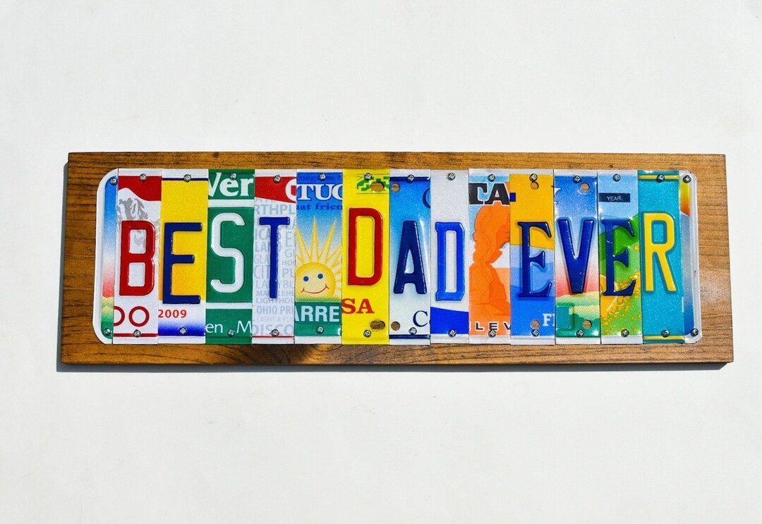 Father's Day Gift, Unique License Plate Signs, Best Dad Ever, Number ...