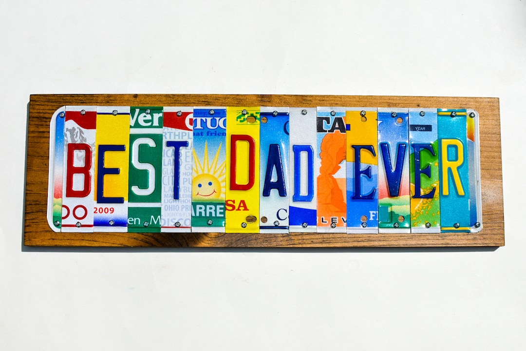 Best Dad Ever Sign, License Plate Sign Best Dad Ever-father's Day Gift ...