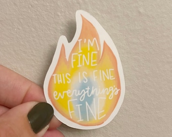 It's Fine, I'm Fine, Everything is Fine Sticker - Etsy