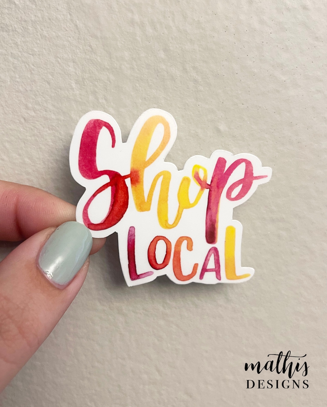 Shop Local Sticker, Watercolor Sticker, Shop Small Gift, Small Business ...