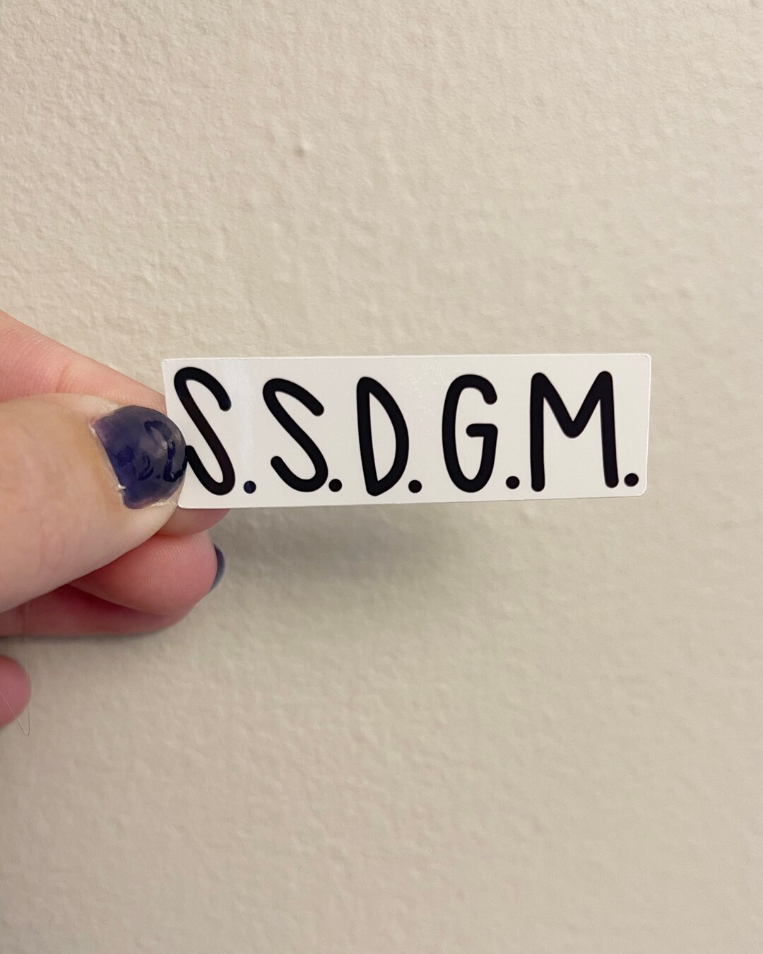 SSDGM Sticker, Gift - Etsy