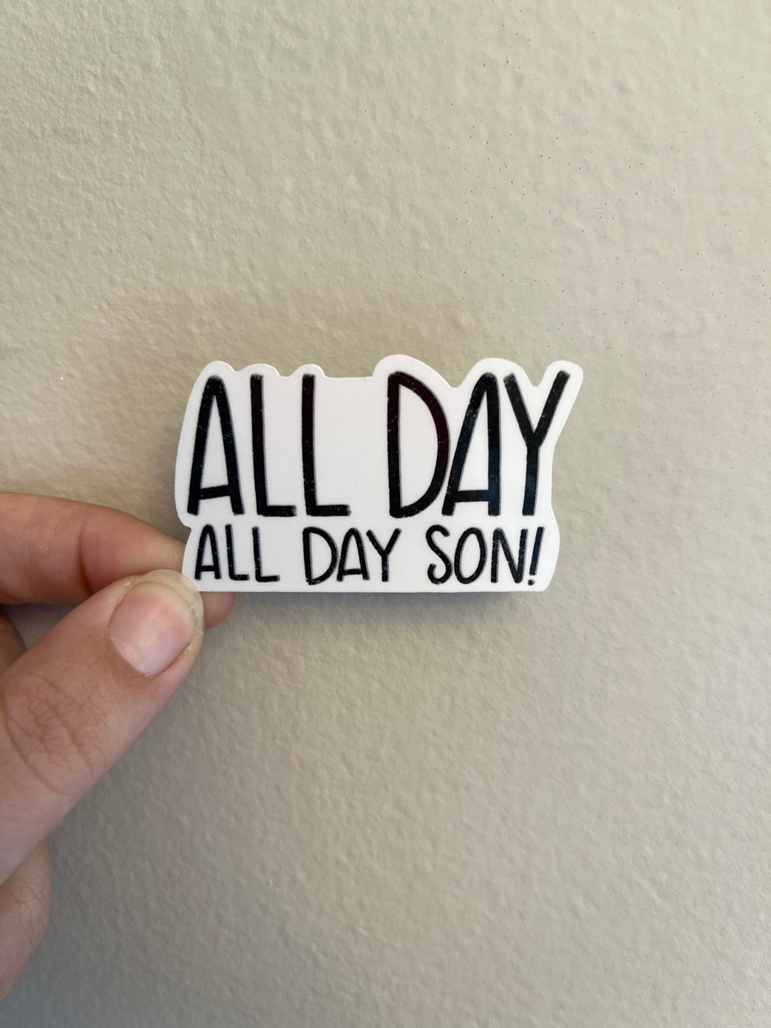 All Day Son Sticker - Etsy