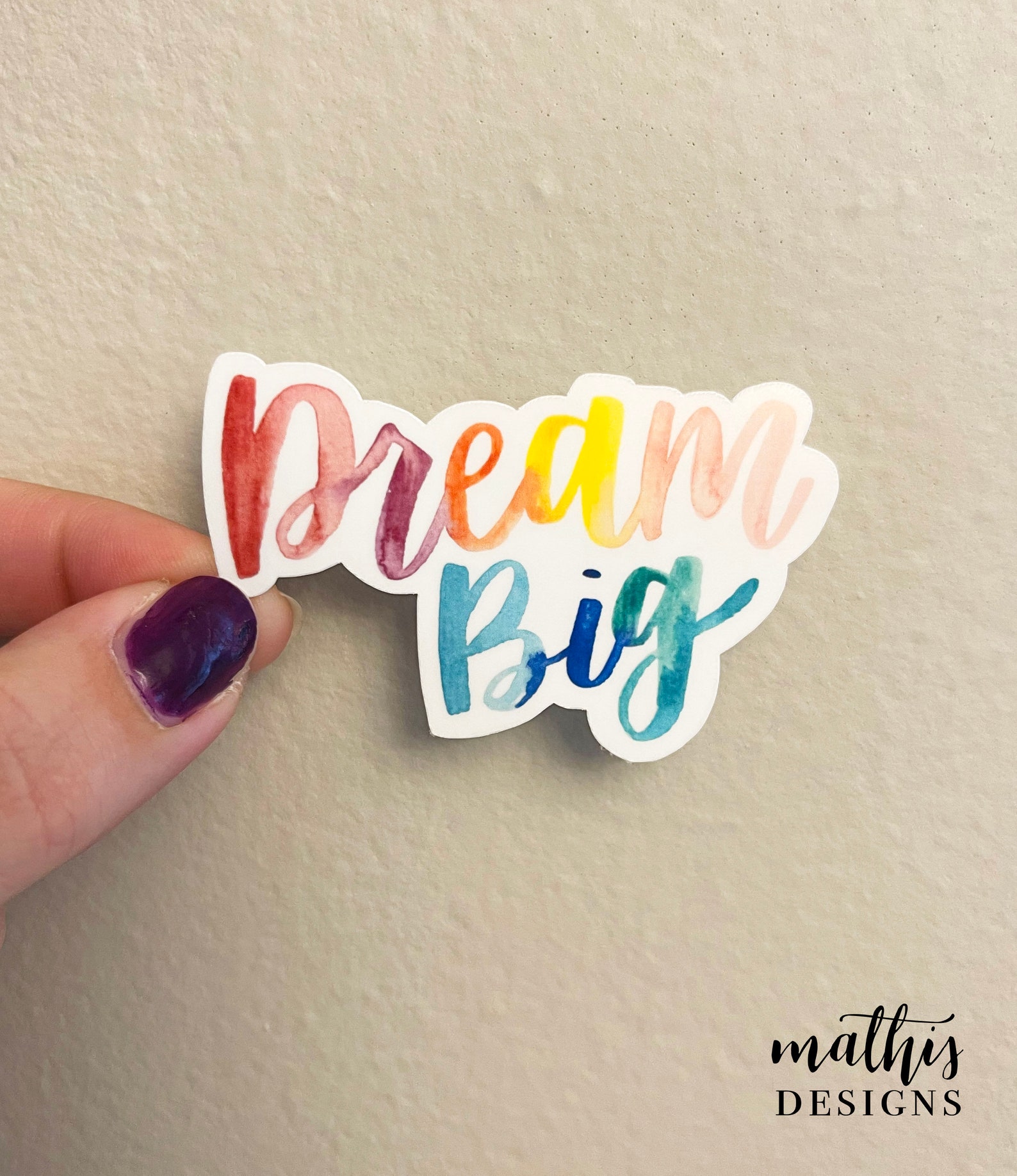 Dream Big Watercolor Sticker Motivational Sticker - Etsy