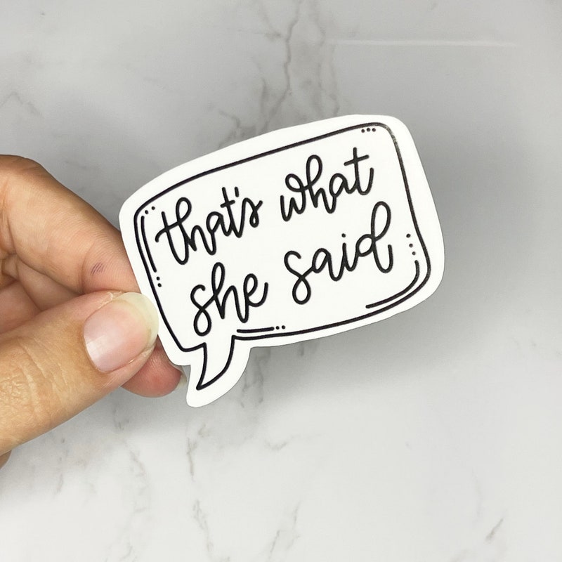 Thats What She Said - Etsy