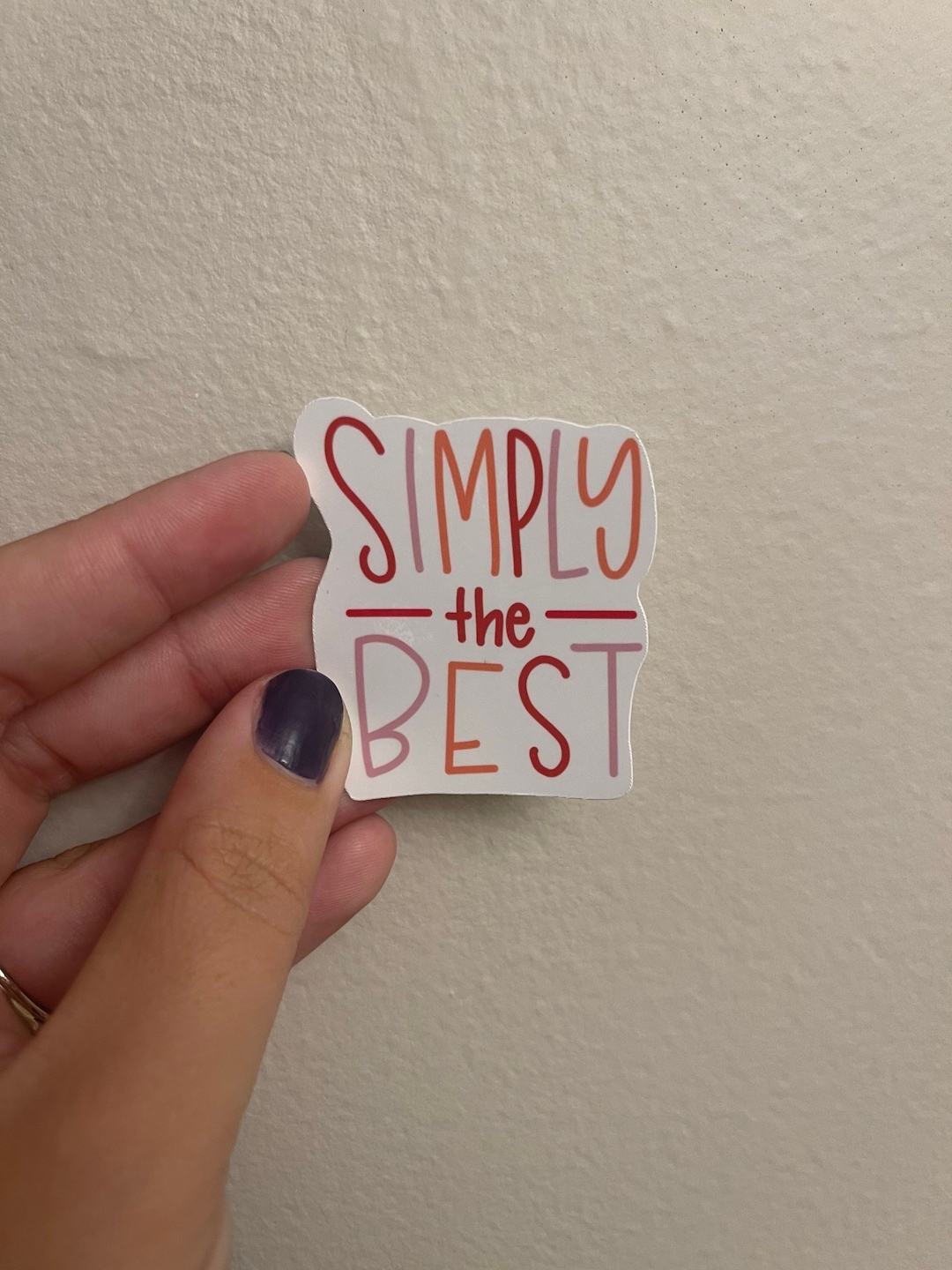 Simply the Best Sticker, Gift - Etsy
