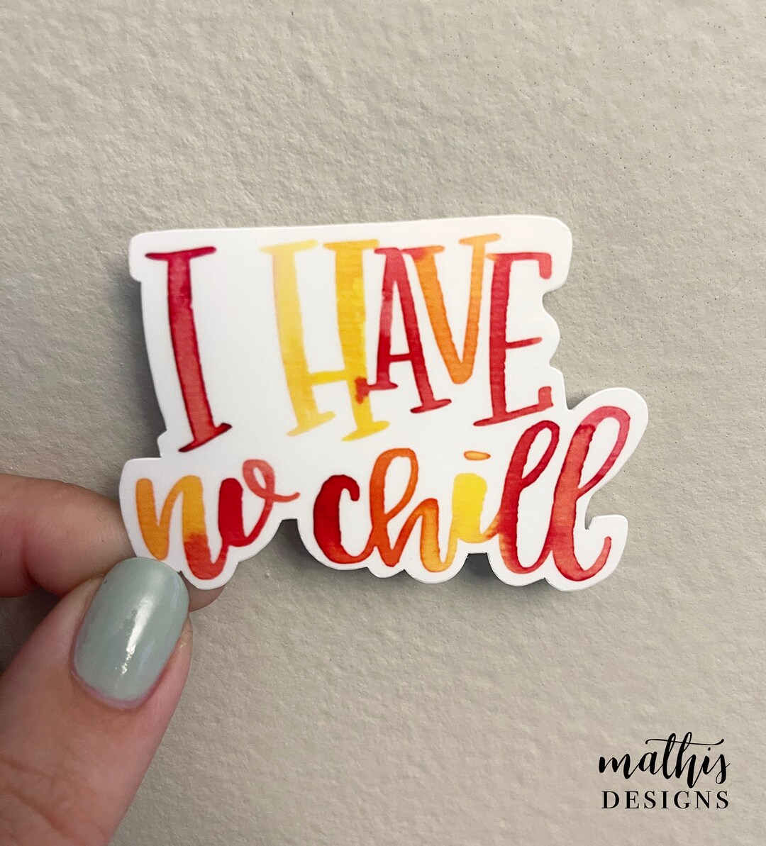 I Have No Chill Sticker: Funny Water Bottle Decal - Etsy