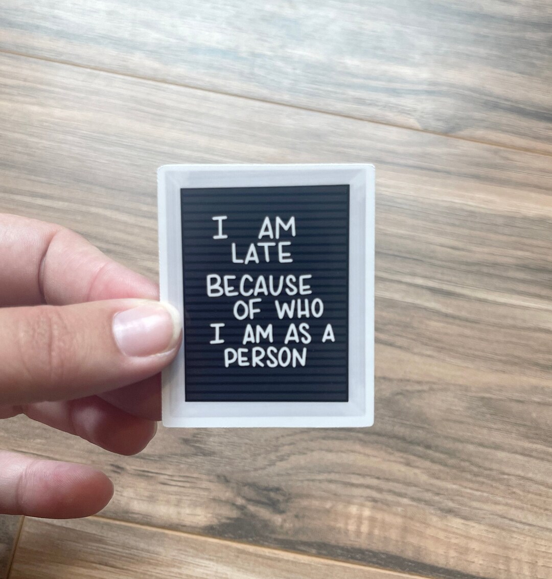 Late Person Letter Board Sticker, Gift - Etsy