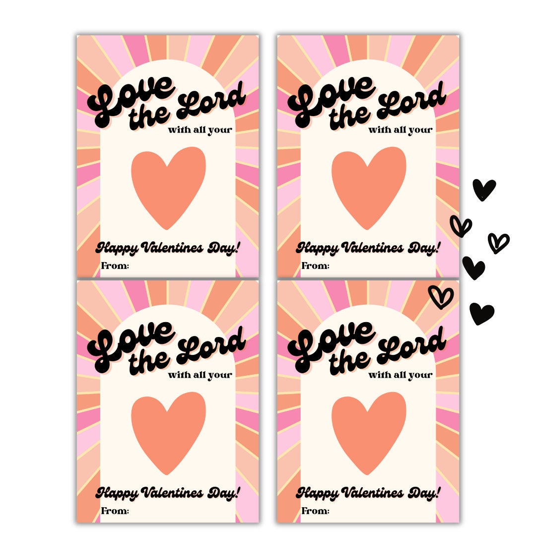 PRINTABLE Valentine Card, Love the Lord With All Your Heart, Christian ...