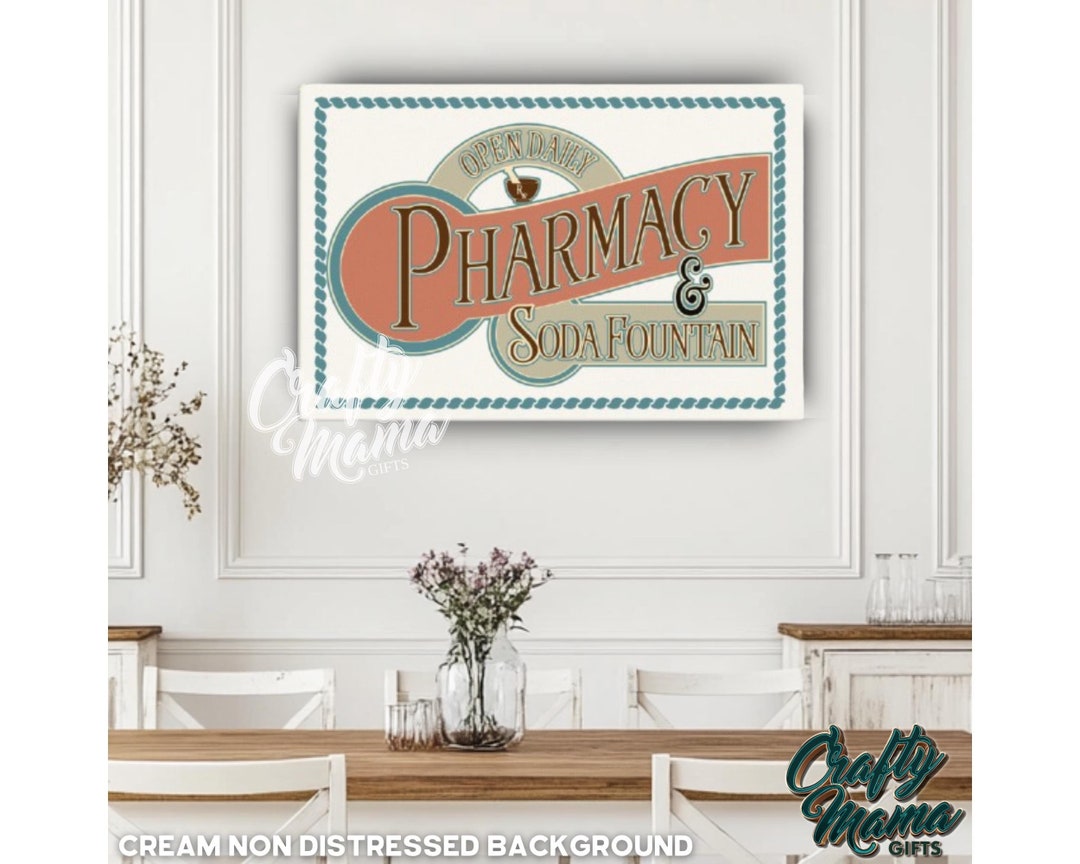 Farmhouse Sign, Pharmacy and Soda Fountain Kitchen Custom Wall Decor ...