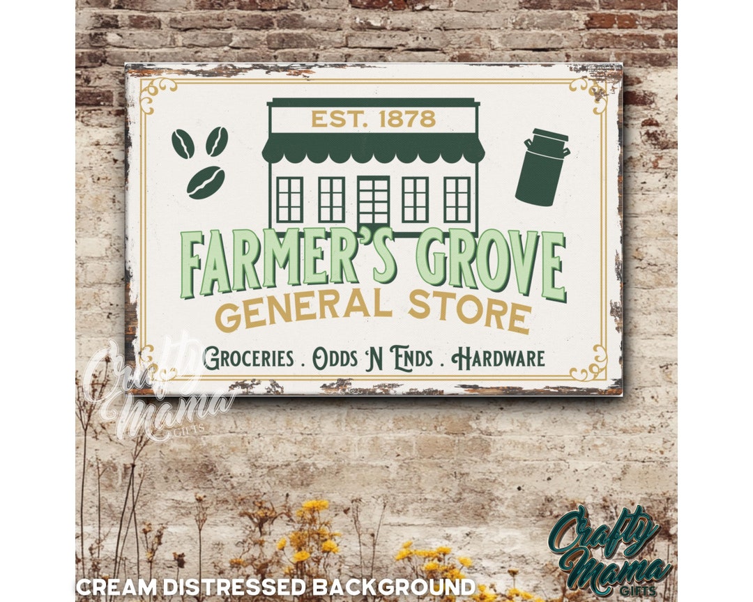 Farmer's Grove General Store Canvas, Vintage Farmhouse Sign, Rustic ...