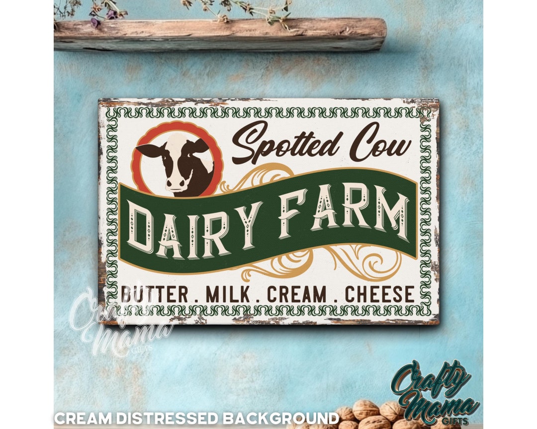 Spotted Cow Dairy Farm Canvas, Vintage Dairy Farm Sign, Rustic ...