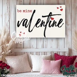 Valentine's Day Sign, Be Mine Valentine Canvas Sign, Vintage Valentine ...