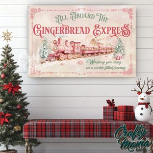 Farmhouse Christmas Sign, Gingerbread Train Christmas Wall Art ...