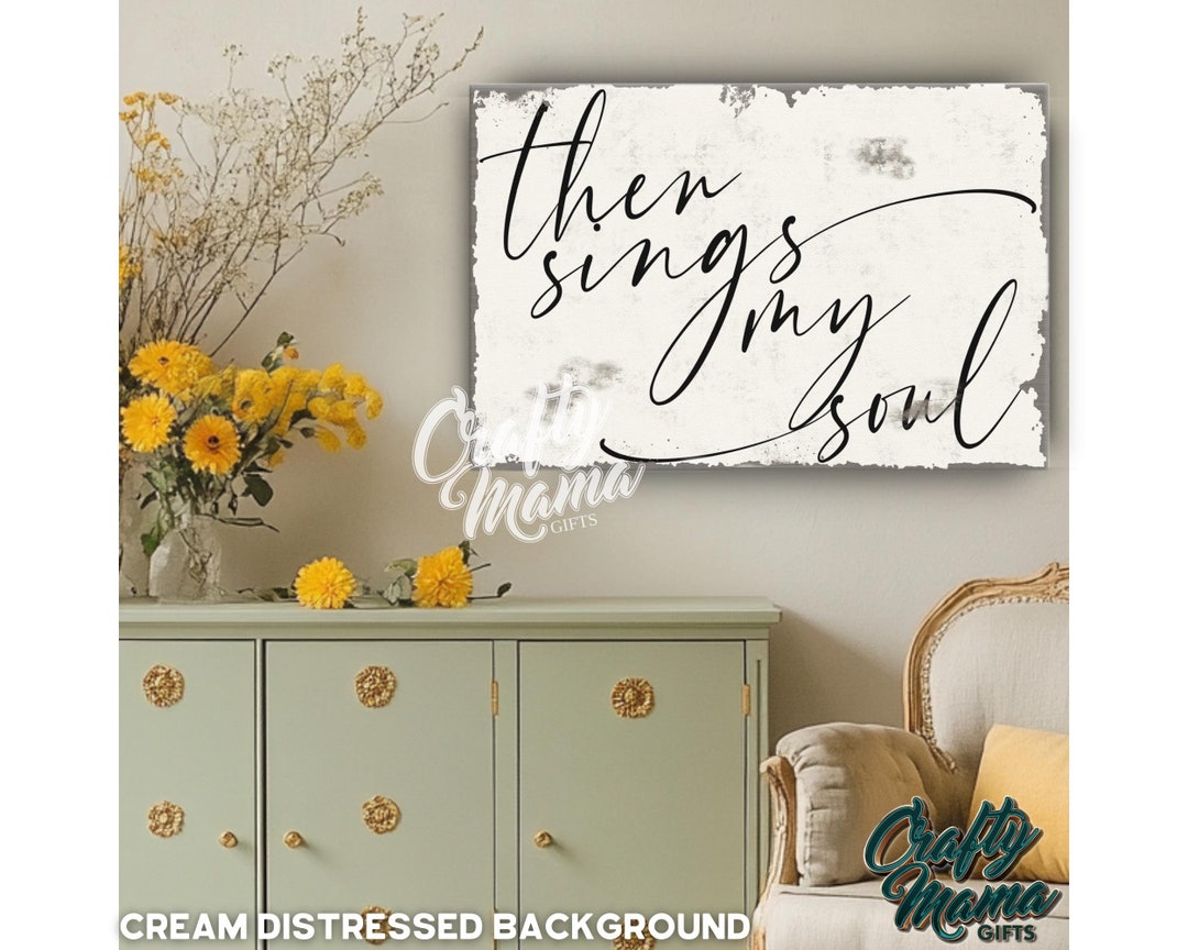 How Great Thou Art Canvas Sign, Then Sings My Soul My Savior God to ...