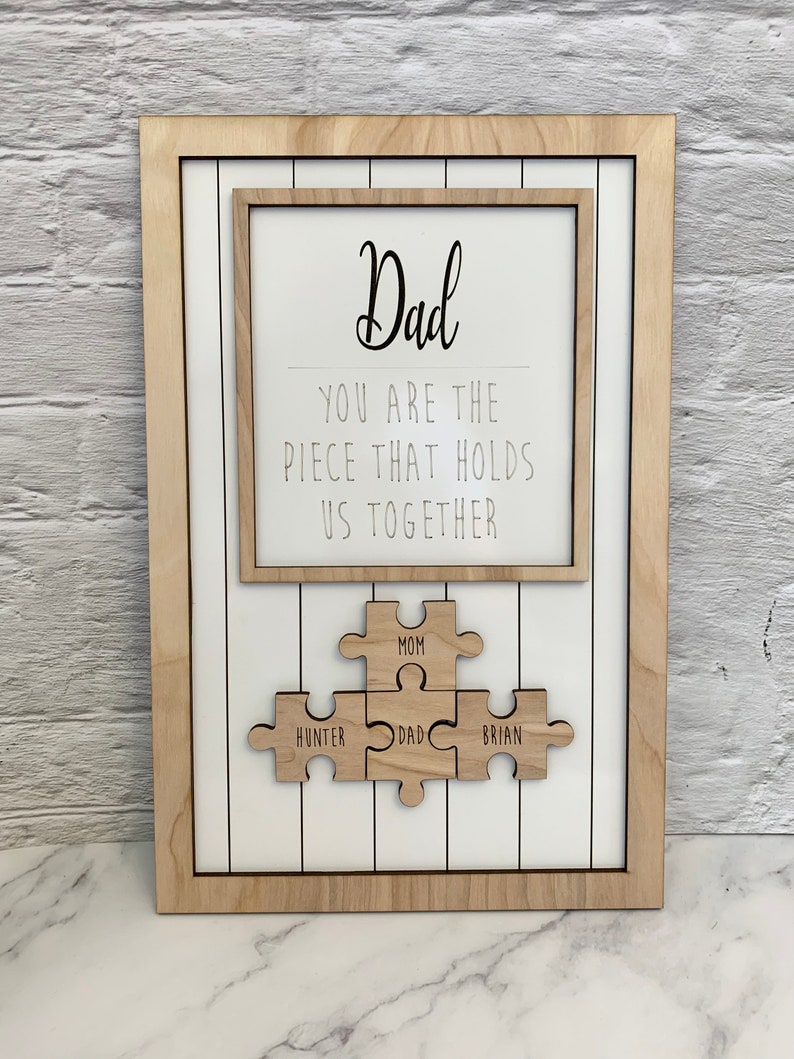 Father’s Day Puzzle Sign, Personalized Dad Sign, Piece That Holds Us ...