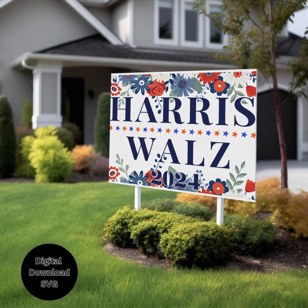 Unique Harris Walz 2024 SVG PNG JPEG File for Yard Sign Stop Project ...
