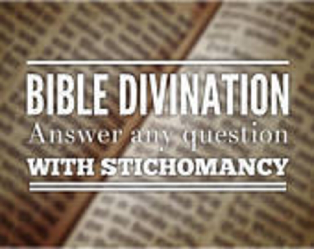 Biblical Divination - Blibliomancy - Same Day Stichomancy - Psychic ...